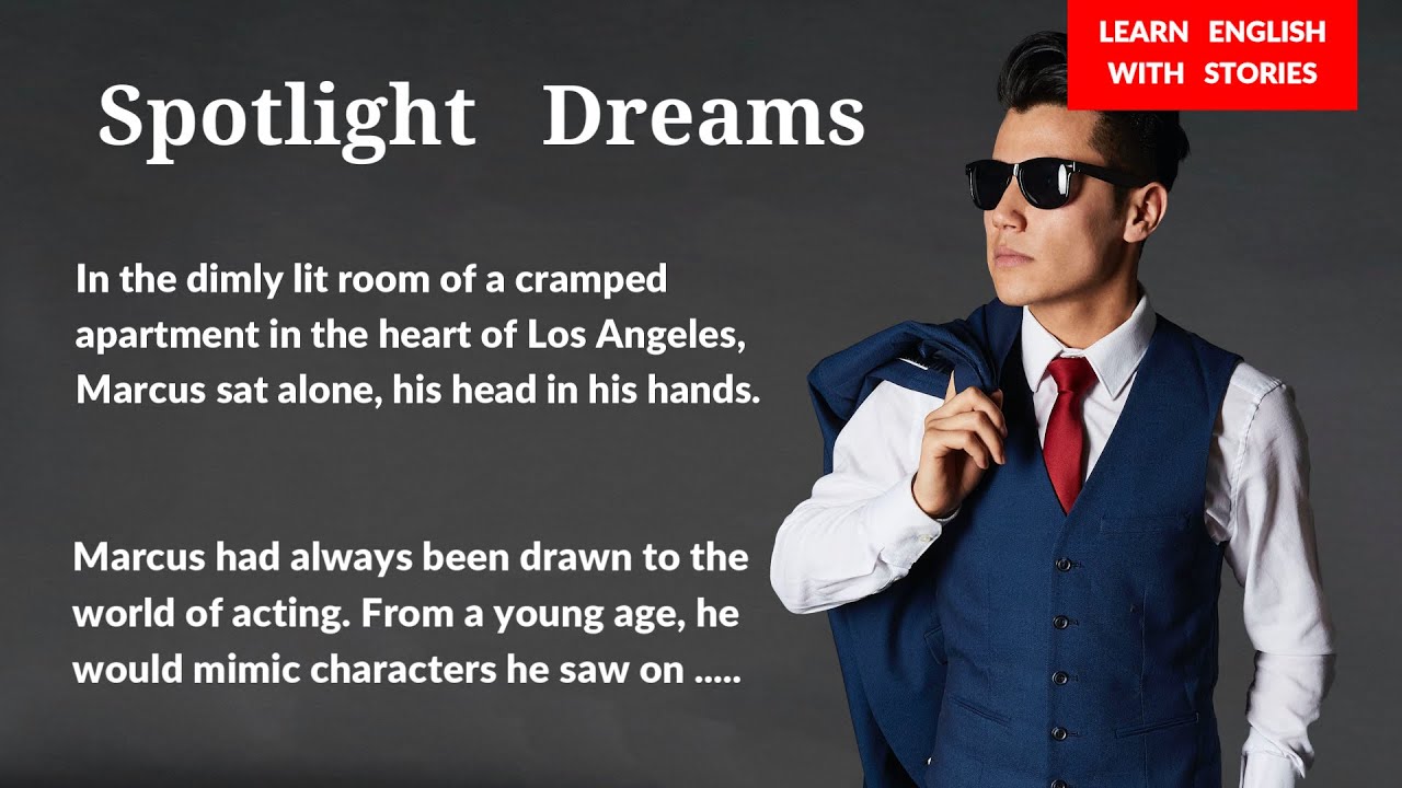 Learn English through Story Level 2 | Spotlight Dreams - english story with subtitles
