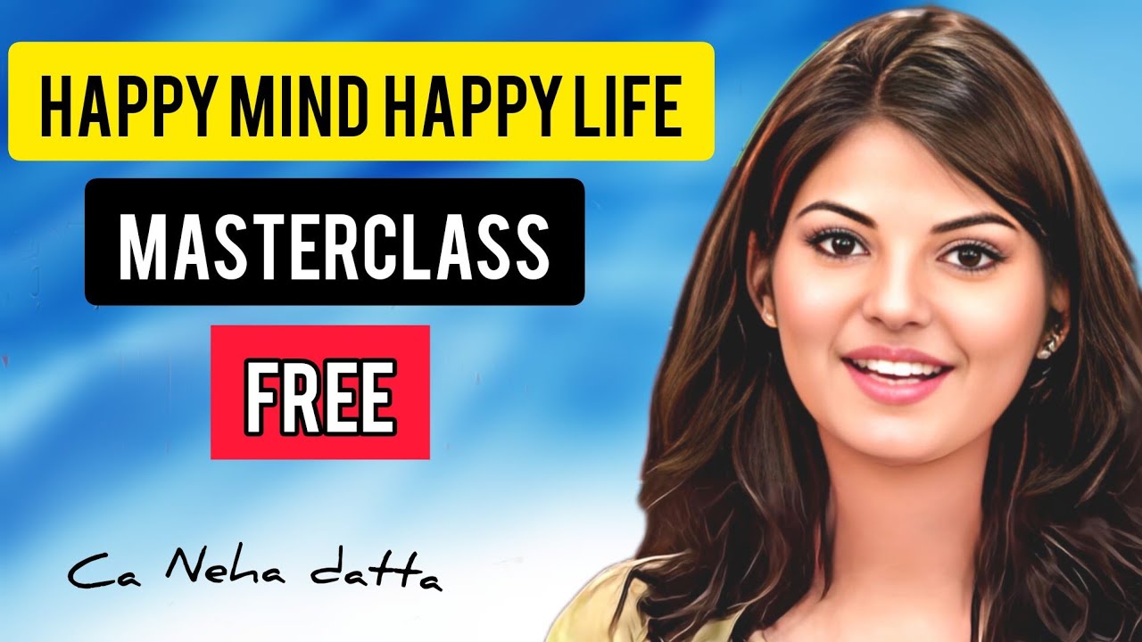 2 hours Happy Mind Happy Life Masterclass for FREE | Children's Day Gift 🎁