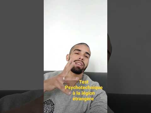 le test psychotechnique a la légion étrangère
