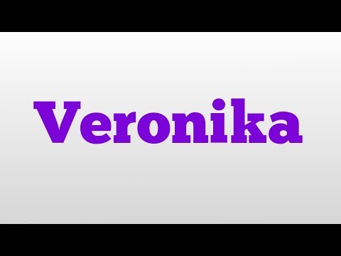 Veronika meaning and pronunciation