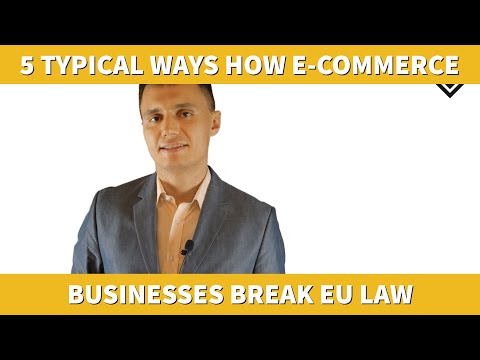 5 typical ways how e-commerce businesses break EU law