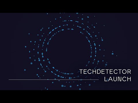 techDetector Launch 🚀