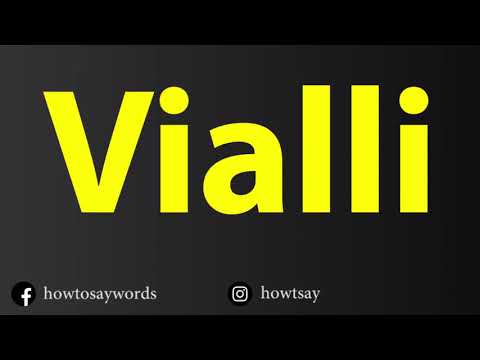 How To Pronounce Vialli