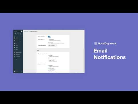 GoodDay Tutorial: Email Notifications