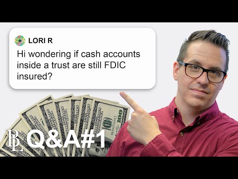 What Accounts Should be in Trust, How to Title them, & FDIC Insurance | Q&A #1 | Bethel law