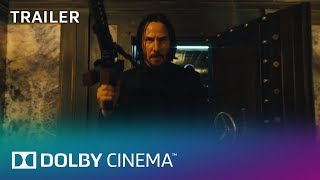 John Wick: Chapter 3 – Parabellum: Trailer | Dolby Cinema | Dolby