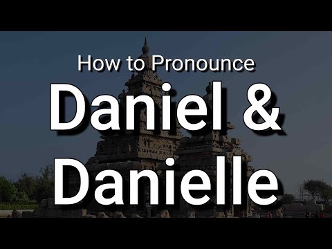 How to Pronounce Daniel and Danielle Differently - Pronunciation and Meaning