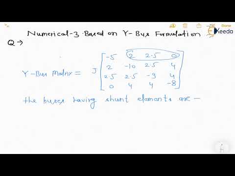 Numerical 3 based on Y Bus Formulation Video Lecture - Power System (Video Lectures ...