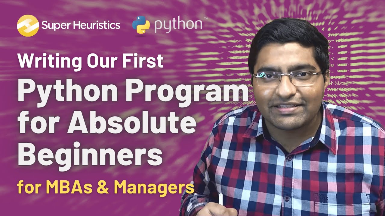 First Python Program for Beginners - MBAs, Managers and Marketers in Visual Studio Code - #2