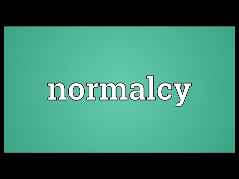 Normalcy Meaning