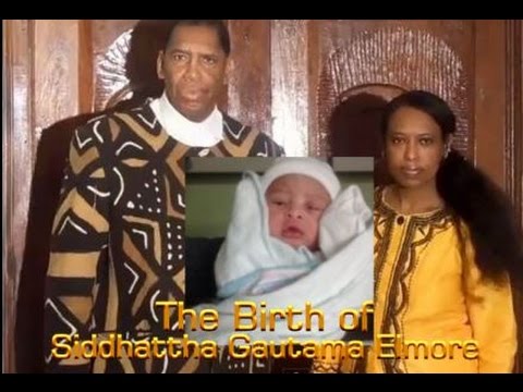 Birth of Siddhattha Gautama Elmore: by Black Buddhist Anthony Elmore