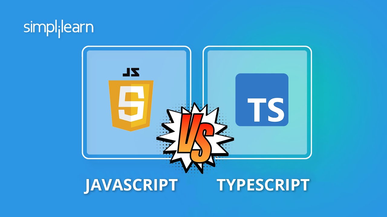 JavaScript vs TypeScript | JavaScript And TypeScript Difference | Full Stack Course | Simplilearn