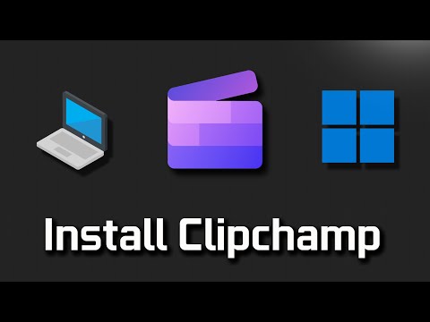 How to Download and Install Clipchamp on Windows 10 & Windows 11 [NEW 2025]