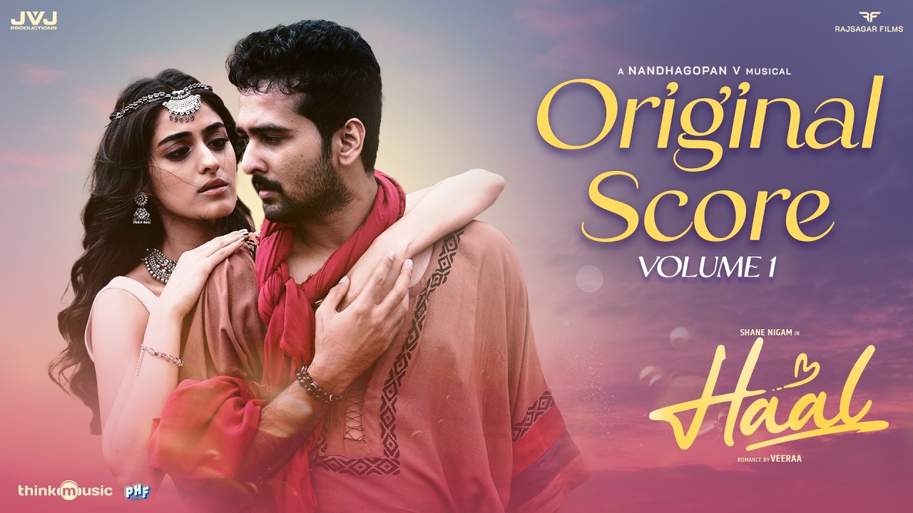 Haal (Original Score) - Volume 1 | Shane Nigam | Sakshi Vaidya | Veeraa | Nandhagopan V