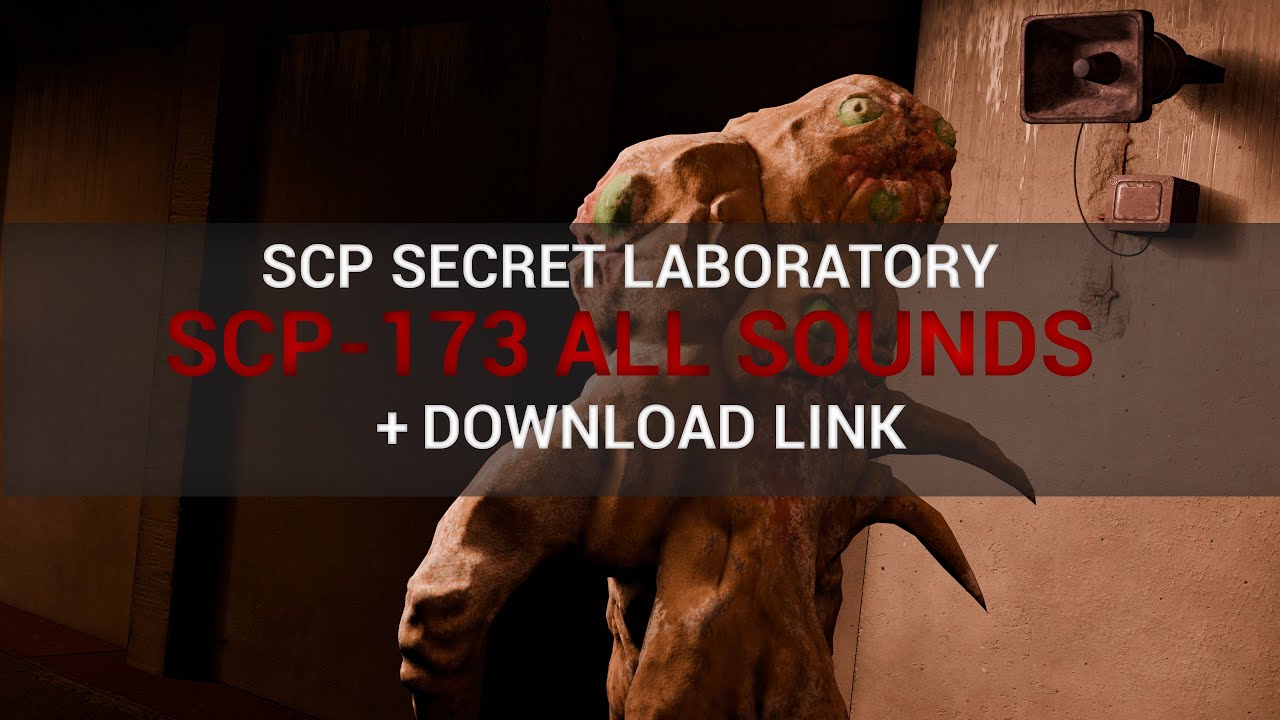 SCP-173 All Sounds | SCP: Secret Laboratory