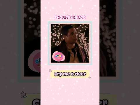 "Cry Me A River" Meaning _ Learn English With Movies #shorts #vocabulary