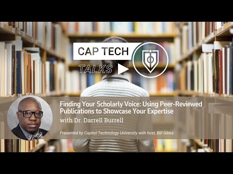 Using Peer-reviewed Publications to Showcase Your Expertise | Dr. Darrell Burrell