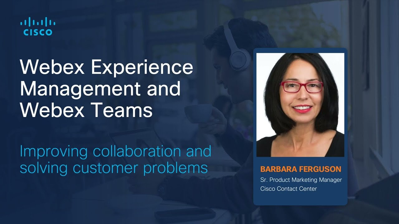 922 Webex Teams integration for Experience Management