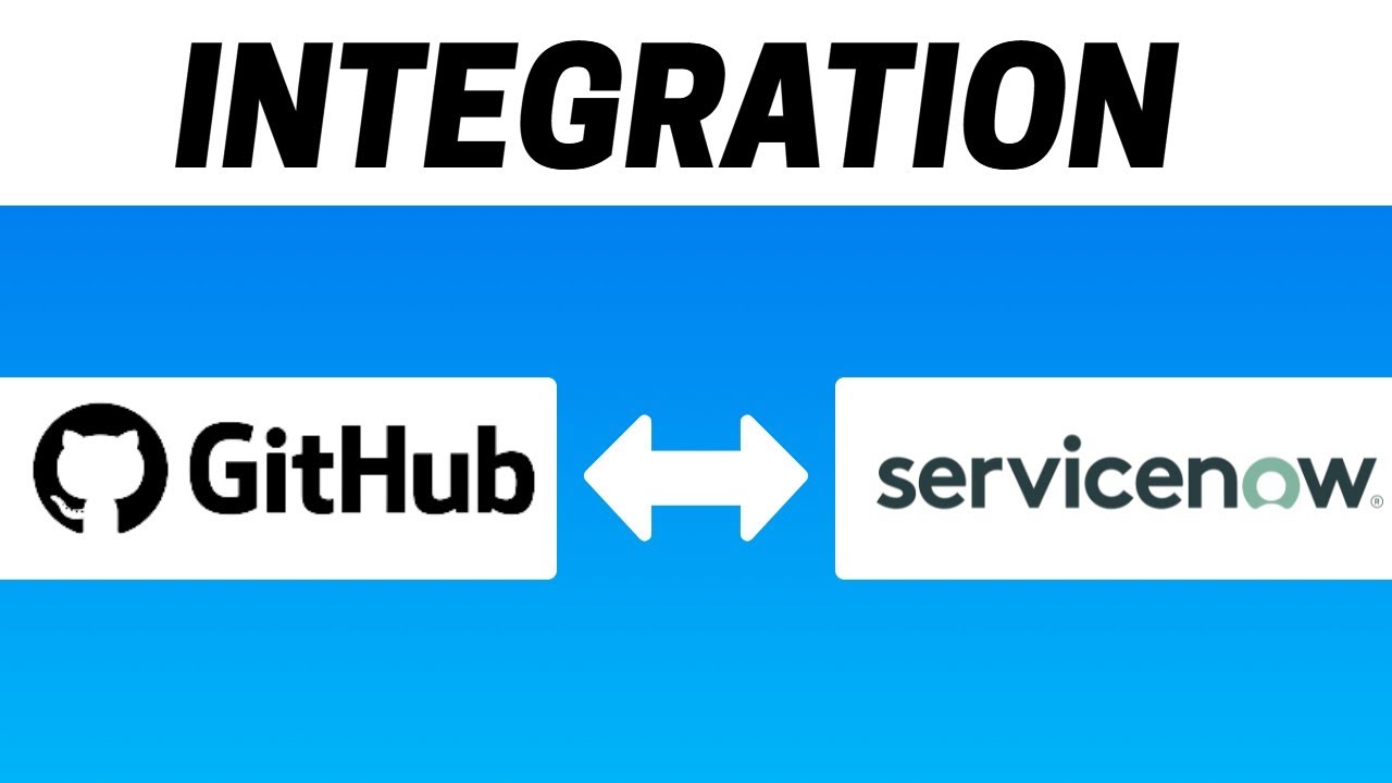 How to Integrate GitHub with ServiceNow