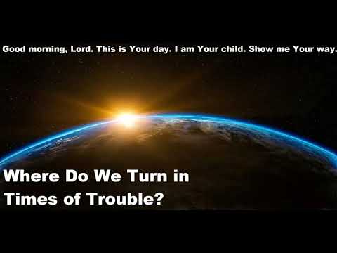 Where Do We Turn in Times of Trouble? – Easy Peasy All-in-One Homeschool