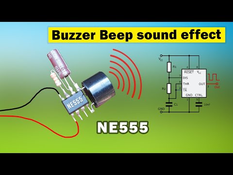 Buzzer beep sound effect using NE555, Science project with 555 timer ic