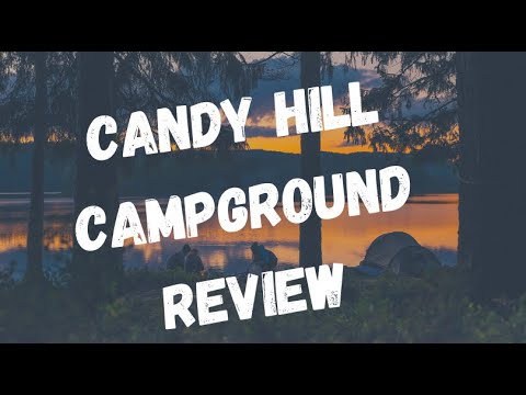 Candy Hill Campground, Winchester, VA Review