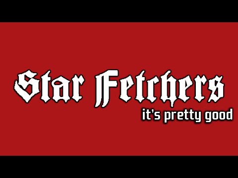 Steam Community :: Video :: Star Fetchers - DEPRIVED, LOST & DERANGED - Review & Analysis