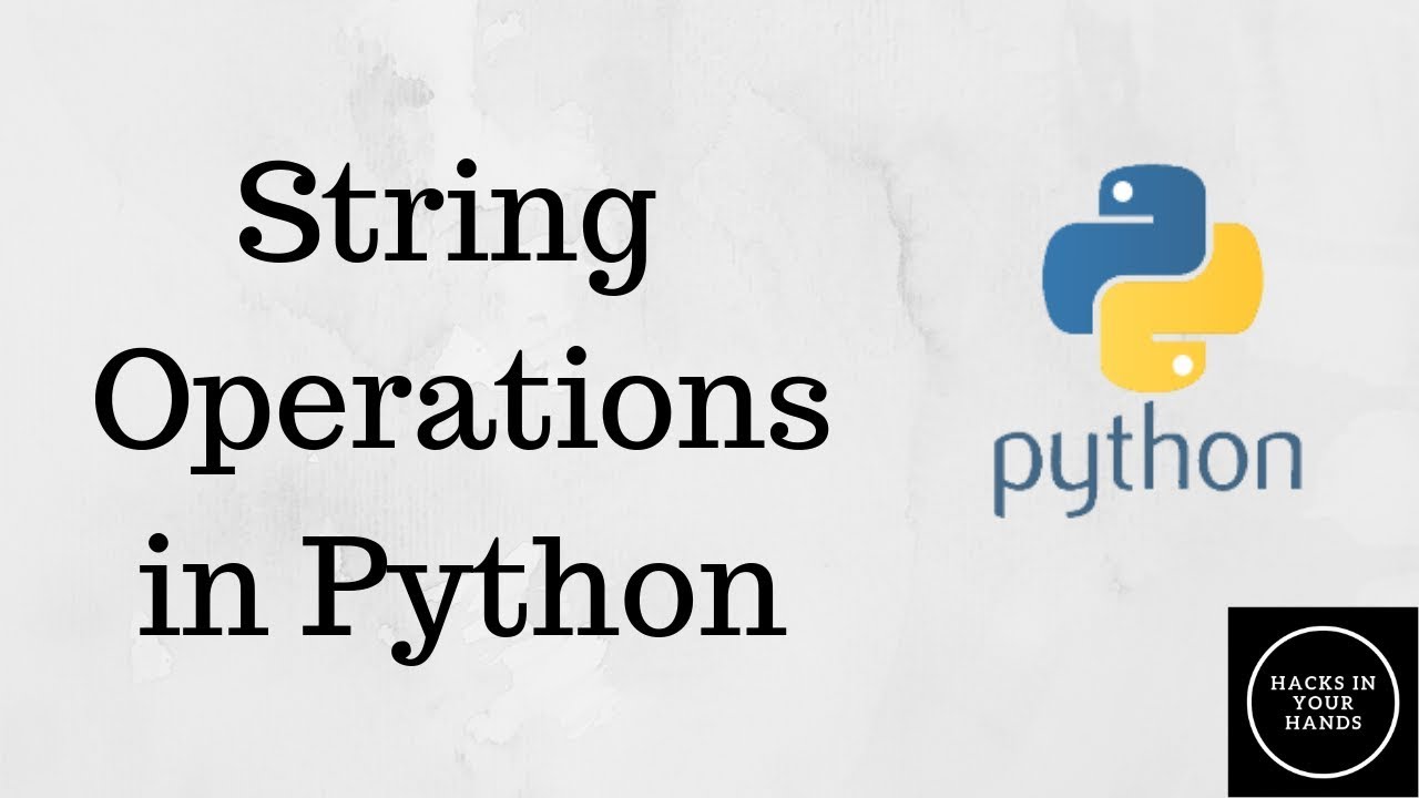 String Operations in Python Programming Language