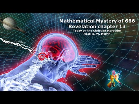 Mathematical Mystery of 666 - Study in Revelation chapter 13
