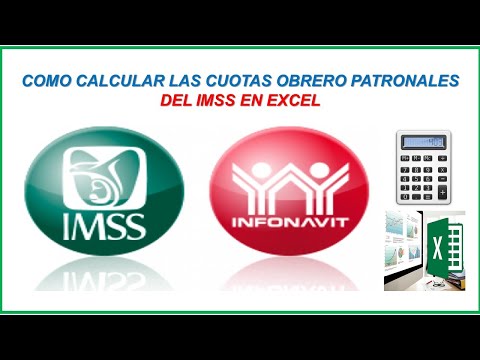 COMO SE CALCULAN LAS CUOTAS OBRERO PATRONALES DEL IMSS EN EXCEL 2025 | COSTO PARA EL PATRÓN