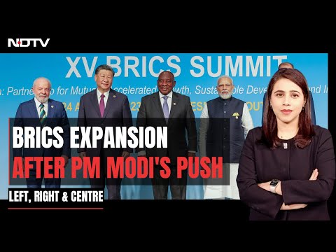 BRICS Expands: 6 More Countries Join | Left, Right & Centre