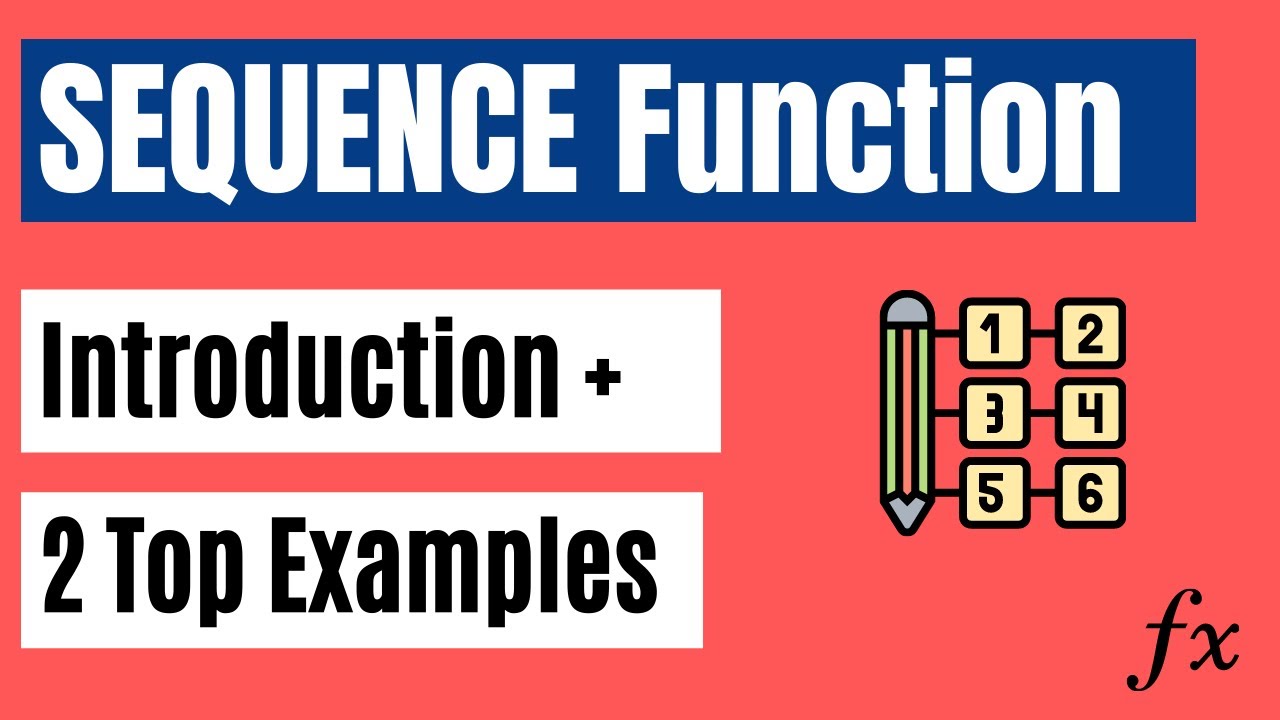 SEQUENCE Function in Excel - Introduction + 2 Awesome Examples