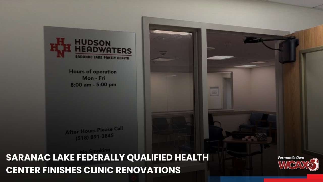 Saranac Lake Federally Qualified Health Center finishes clinic renovations