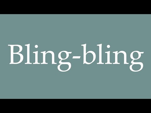 How to Pronounce ''Bling-bling'' Correctly in French
