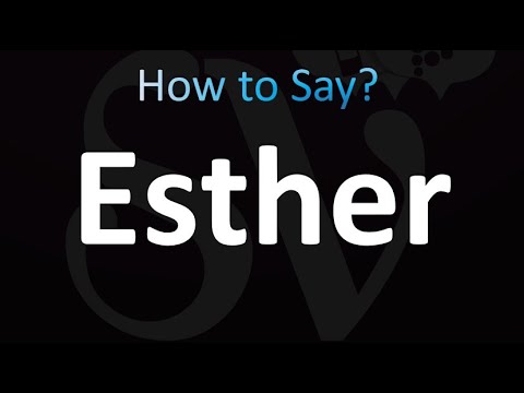 How to Pronounce Esther (Correctly!)