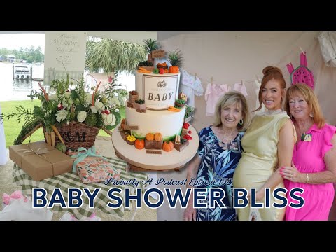 Ep 153: Baby Shower Bliss - Probably A Podcast Full Episode