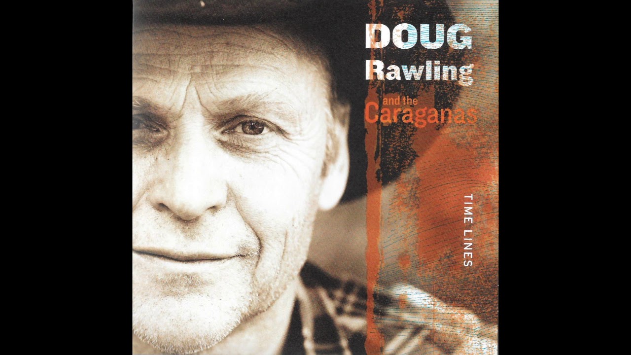 Doug Rawling & the Caraganas  - Leaning