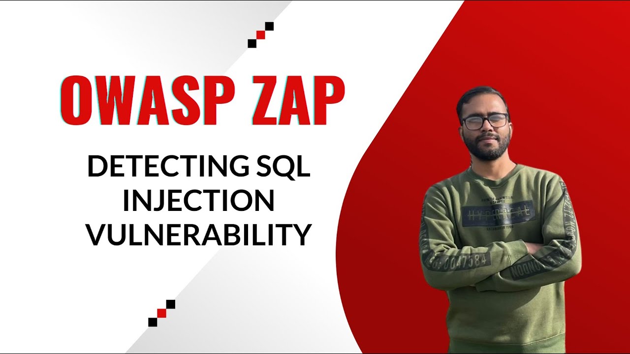 Understanding Sql Injection Vulnerabilities And How To Detect Them Using Owasp Zap Galaxy Ai