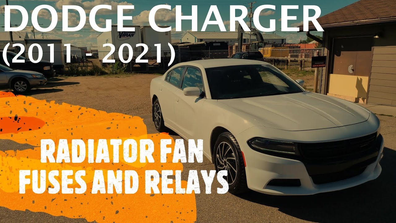 Dodge Charger - RADIATOR FAN FUSES & RELAYS LOCATION (2011 - 2021)