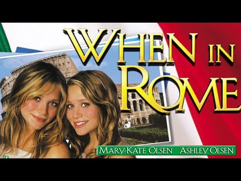 When In Rome 2002 Film | Mary-Kate and Ashley Olsen | Review
