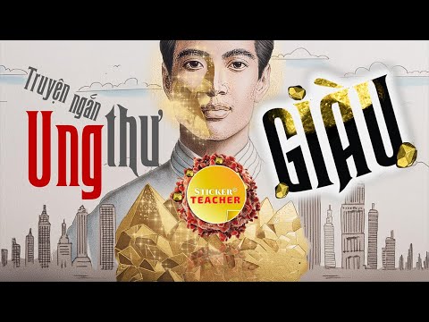 Learn Vietnamese through Story - Ung Thư Giàu by Sticker Teacher