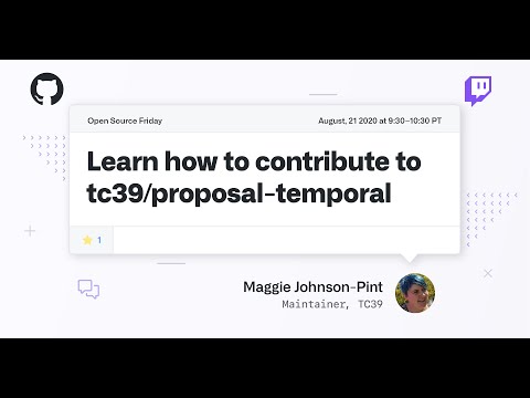 The Future of DateTime with tc39/temporal - Open Source Friday