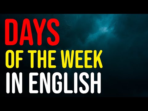 Days Of The Week In English - Weekdays and Weekend