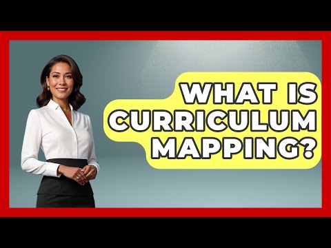 What Is Curriculum Mapping? - Aspiring Teacher Guide
