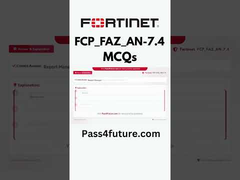 FCP_FAZ_AN-7.4 Practice Test | FortiAnalyzer 7.4 Analyst Certification with Detailed Explanations
