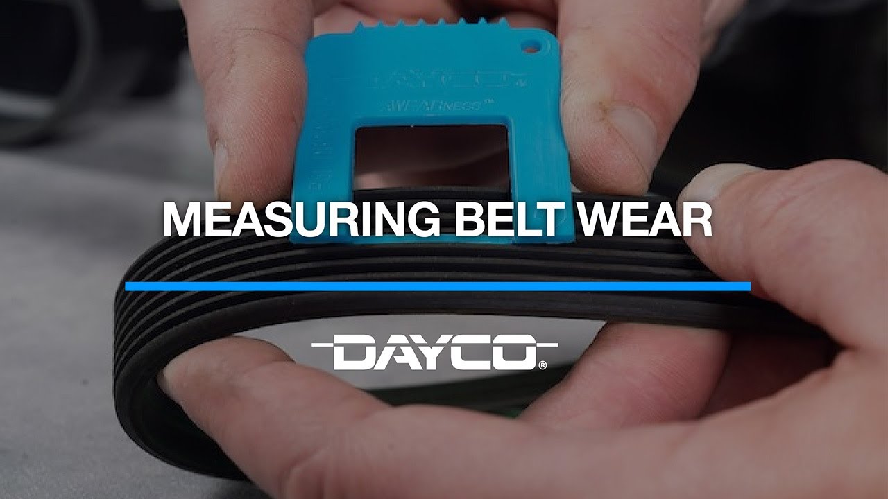 Dayco - Measuring Belt Wear