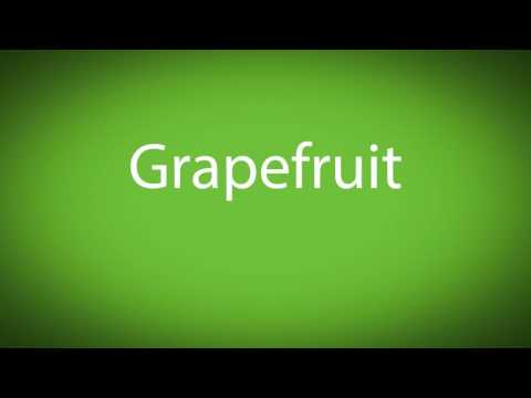 How to pronounce Grapefruit