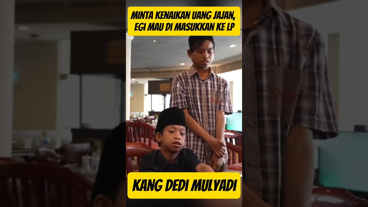 Minta kenaikan uang jajan, egi mau dimasukkan ke LP #kdm