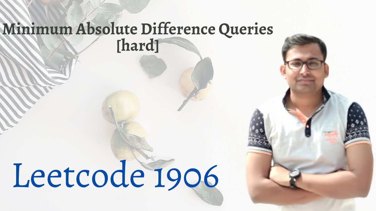 Leetcode 1906 Minimum Absolute Difference Queries