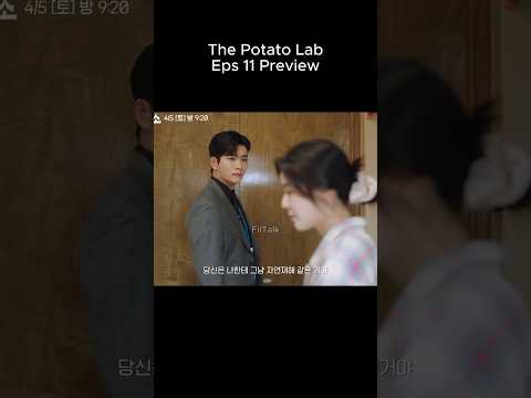 The Potato Lab Eps 11 Preview #shorts #kdrama #kdramaedit